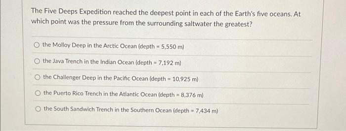 Solved The Five Deeps Expedition reached the deepest point | Chegg.com