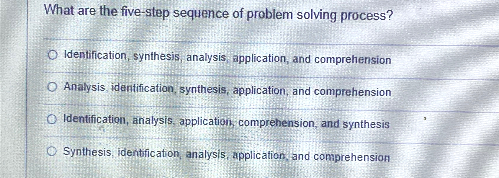 Solved What are the five-step sequence of problem solving | Chegg.com