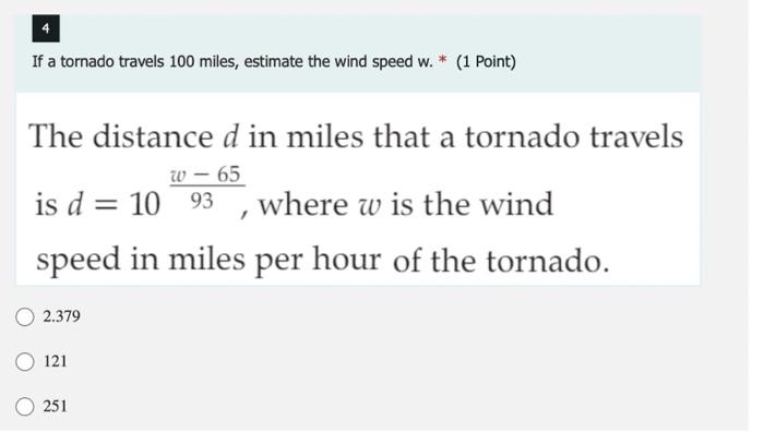 Solved If a tornado travels 100 miles, estimate the wind | Chegg.com