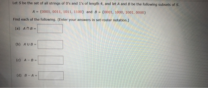 Solved Let S be the set of all strings of O's and 1's of | Chegg.com