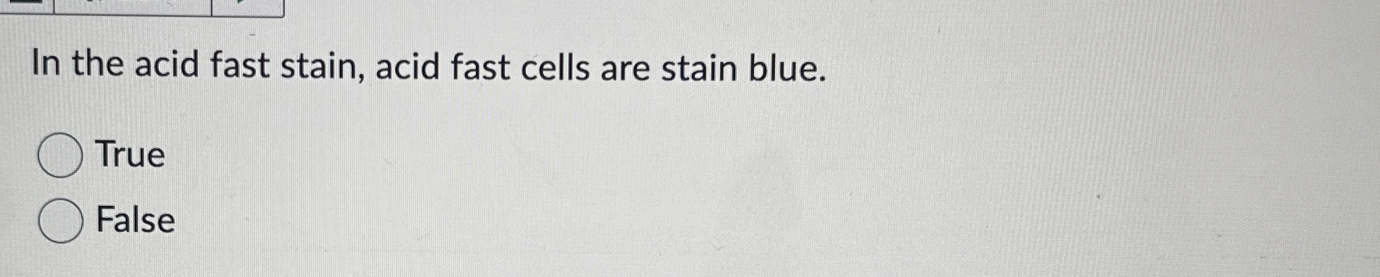 Solved In the acid fast stain, acid fast cells are stain | Chegg.com