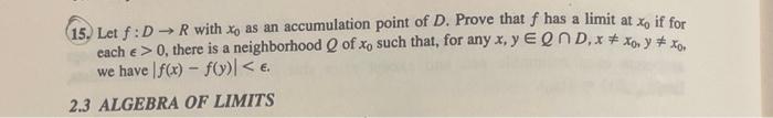 15. Let f:D→R with x0 as an accumulation point of D. | Chegg.com