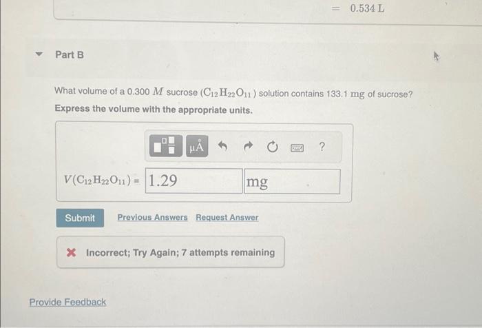 Solved Part B What volume of a 0.300 M sucrose (C12 H22O11) | Chegg.com