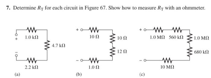 Solved 7. Determine RT for each circuit in Figure 67. Show | Chegg.com