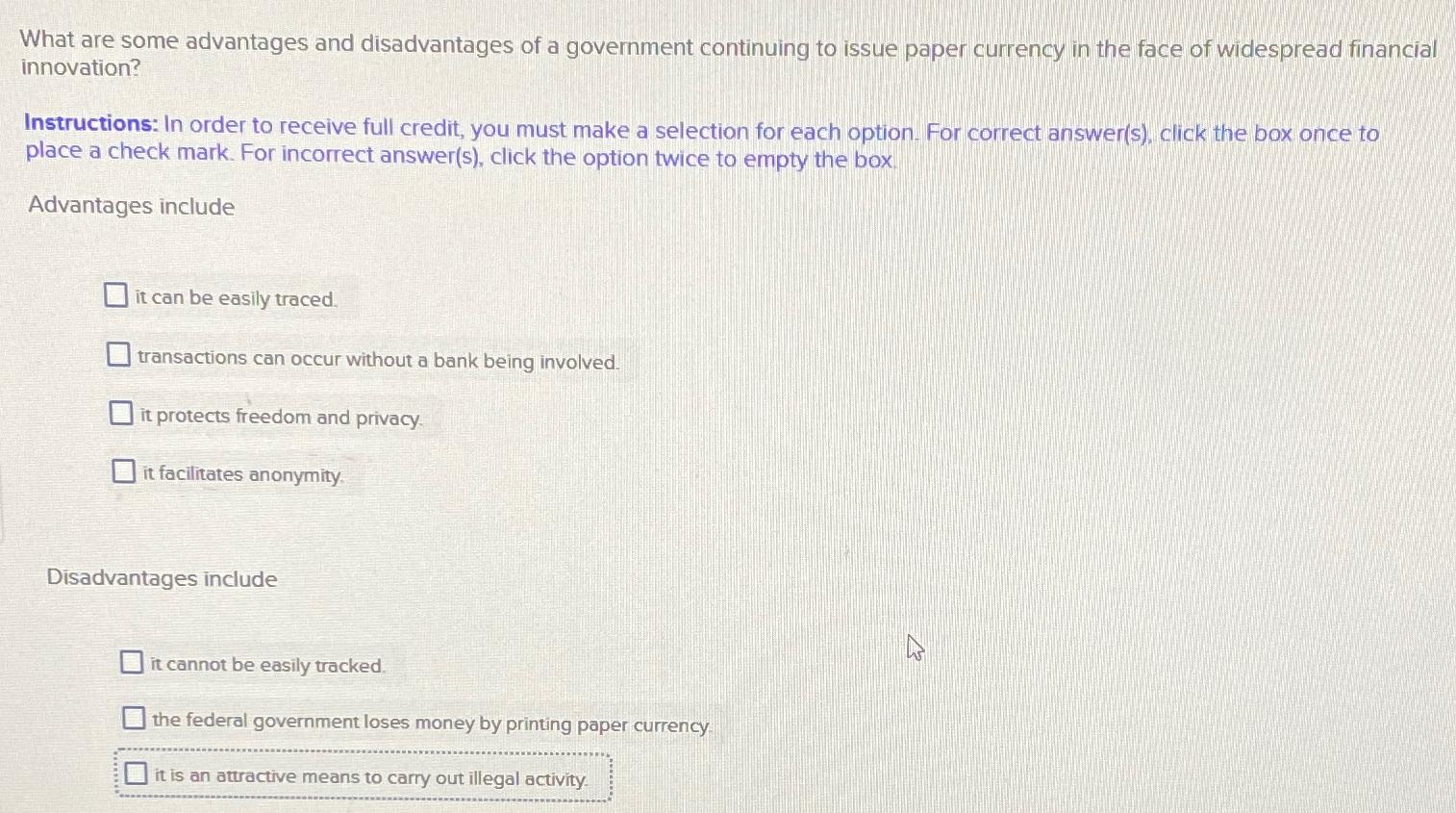 Solved What are some advantages and disadvantages of a | Chegg.com