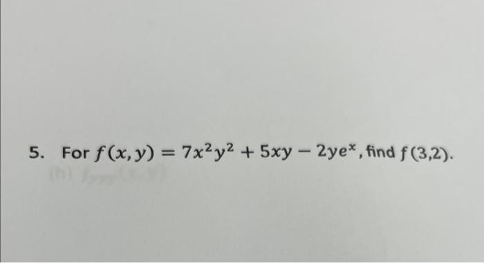 Solved f(x,y)=7x2y2+5xy−2yex | Chegg.com