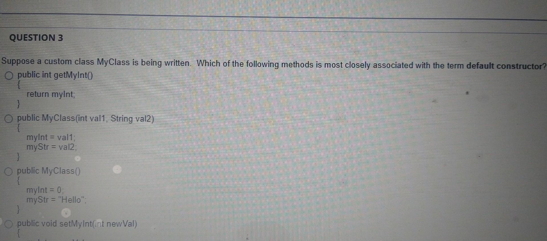 Solved QUESTION 3 Suppose a custom class MyClass is being | Chegg.com
