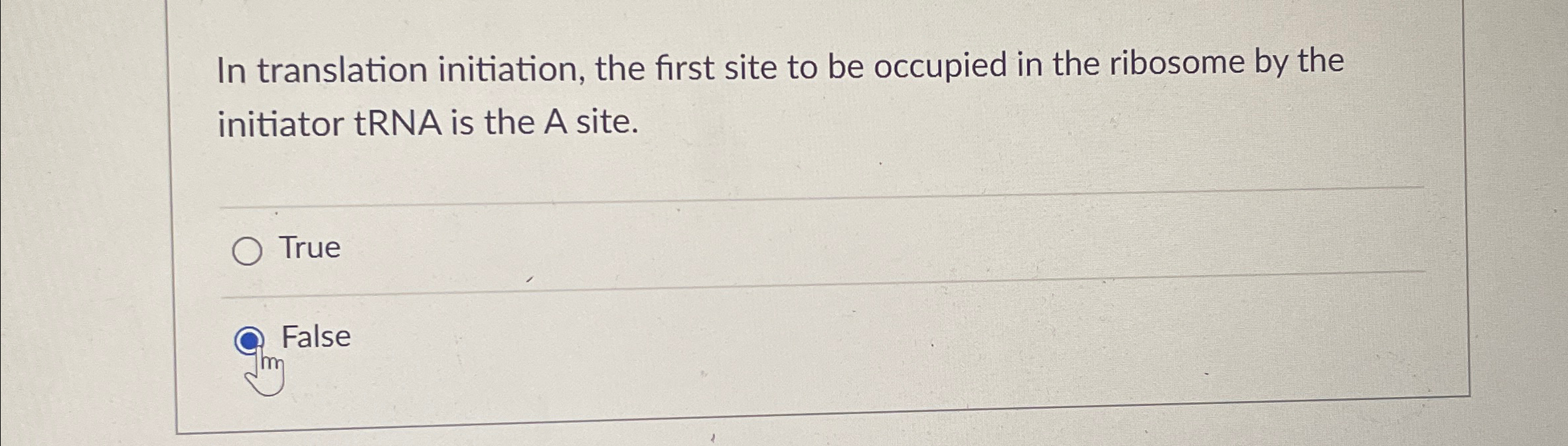 Solved In translation initiation, the first site to be | Chegg.com