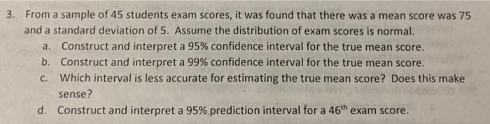 Solved 3. From a sample of 45 students exam scores, it was | Chegg.com