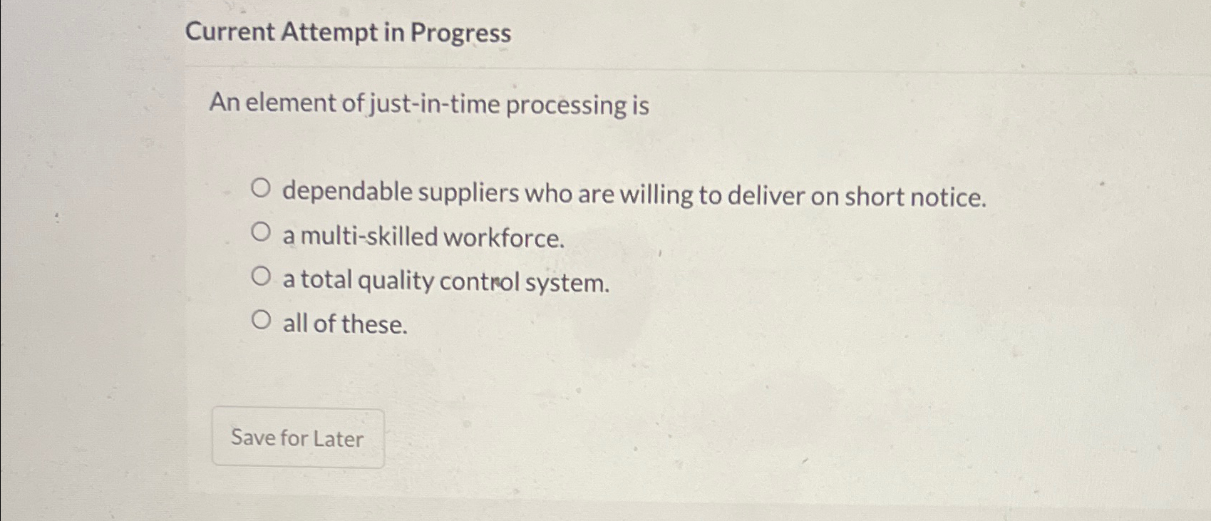 Solved Current Attempt in ProgressAn element of just-in-time | Chegg.com