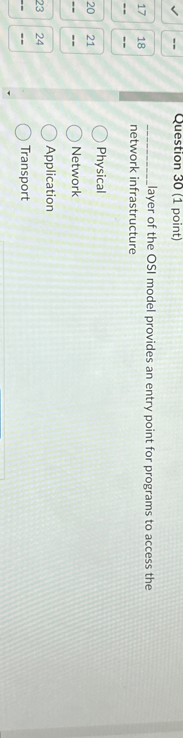 Solved Question 30 (1 ﻿point)layer of the OSI model provides | Chegg.com