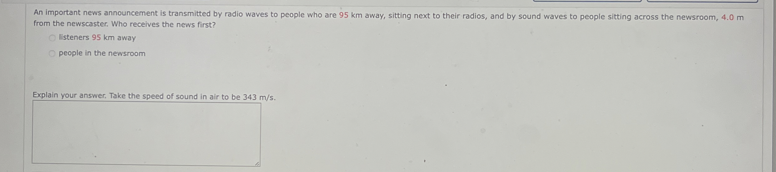 Solved An important news announcement is transmitted by | Chegg.com