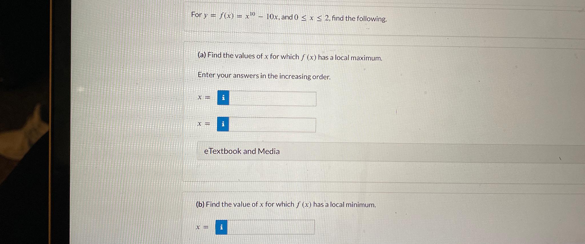 Solved For y=f(x)=x10-10x, ﻿and 0≤x≤2, ﻿find the | Chegg.com