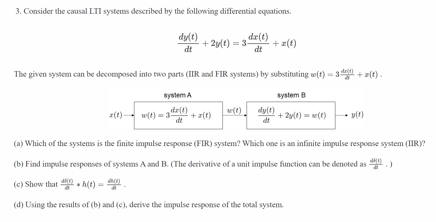 Solved Consider the causal LTI systems described by ﻿the | Chegg.com