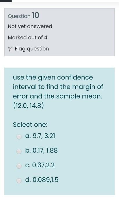 Solved Question 10 Not yet answered Marked out of 4 P Flag | Chegg.com