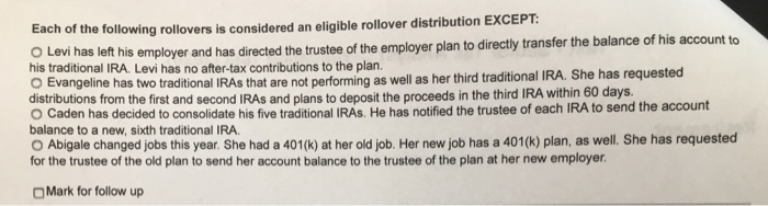 Solved Each of the following rollovers is considered an | Chegg.com