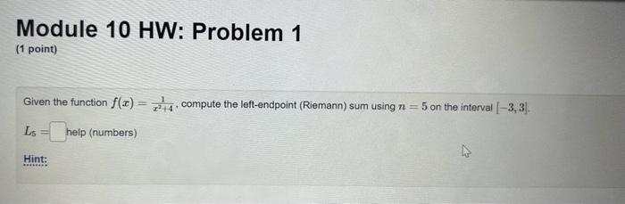 Solved Module 10 HW: Problem 1 (1 point) Given the function | Chegg.com