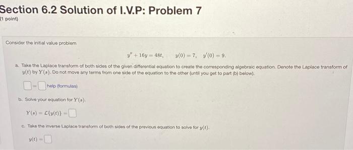Solved Section 6.2 Solution of I.V.P: Problem 7 1 point) | Chegg.com