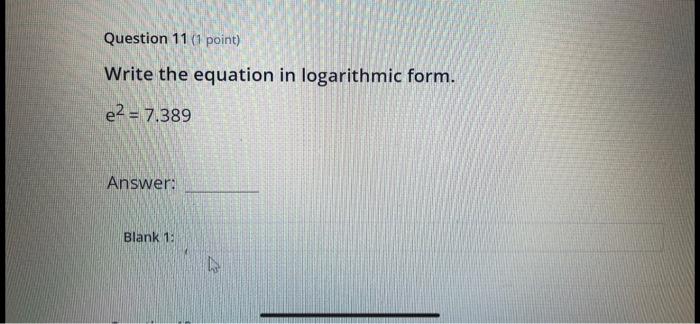Solved Question 11 (1 point) Write the equation in | Chegg.com