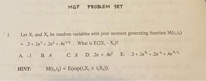 Solved MGF PROBLEM SET 1. Let X, and X, be random variables | Chegg.com