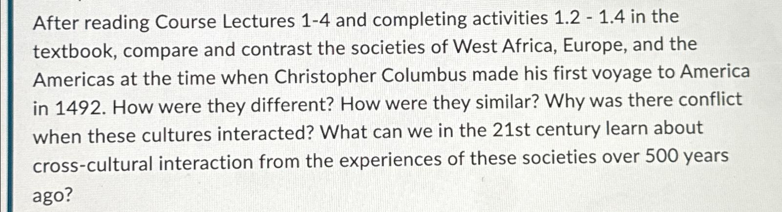 Solved After reading Course Lectures 1-4 ﻿and completing | Chegg.com