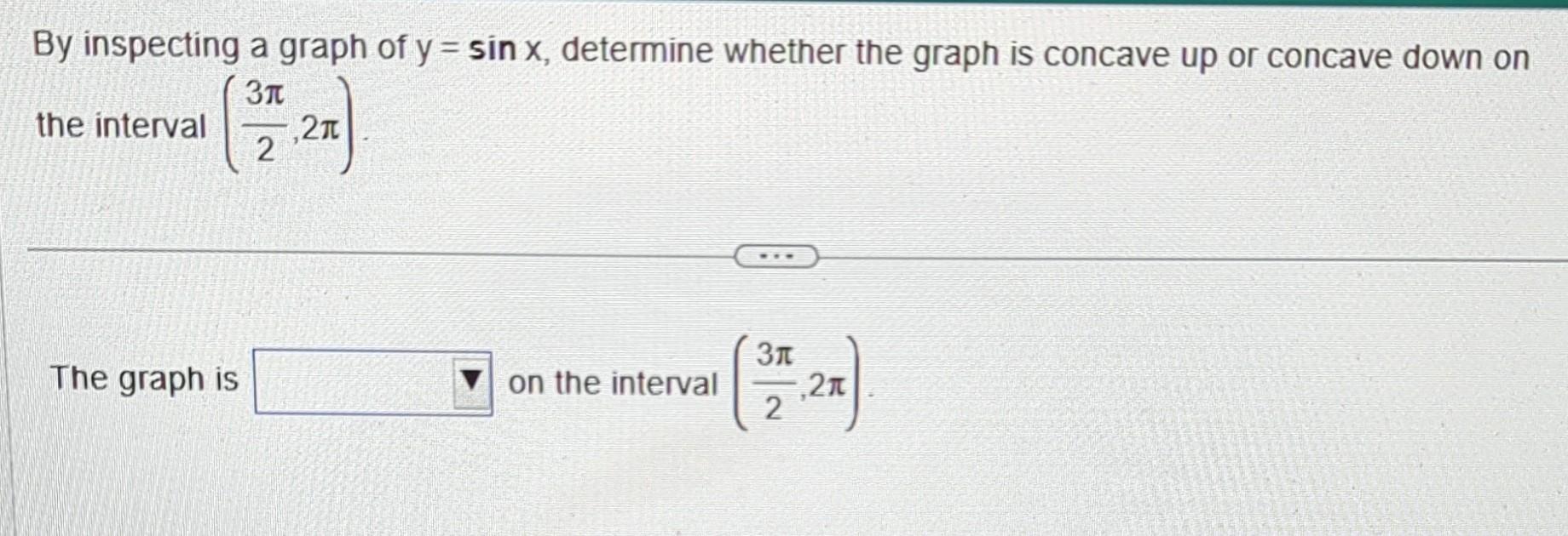 Solved By inspecting a graph of y=sinx, determine whether | Chegg.com