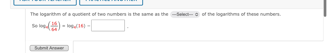 Solved The logarithm of a quotient of two numbers is the | Chegg.com