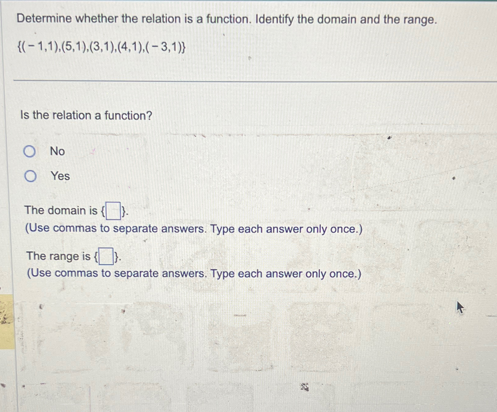 Solved Determine whether the relation is a function. | Chegg.com
