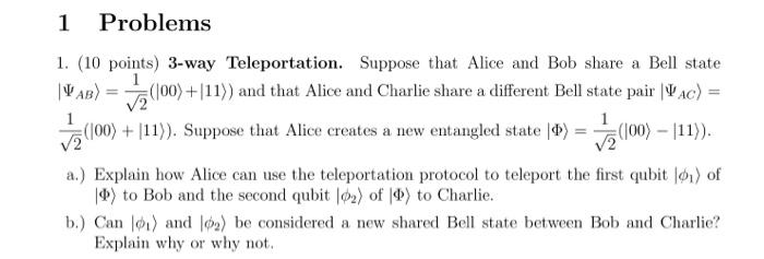 Solved 1 Problems 1. (10 points) 3-way Teleportation. | Chegg.com