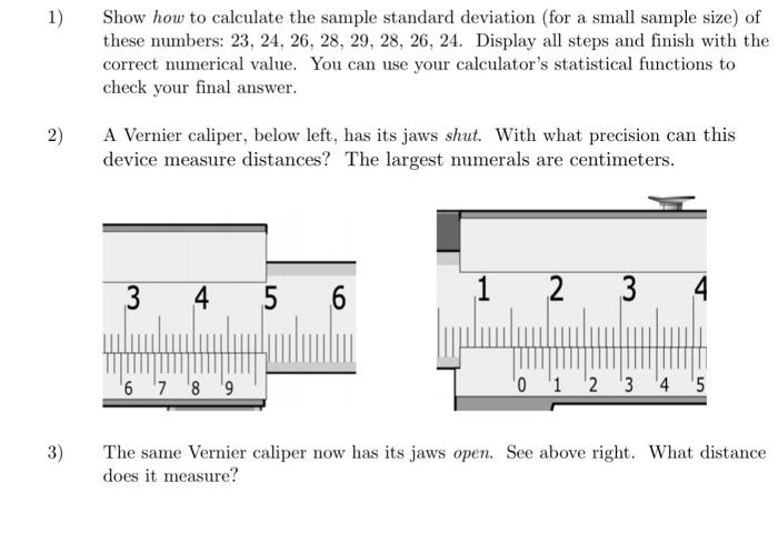 Solved 1) Show how to calculate the sample standard | Chegg.com