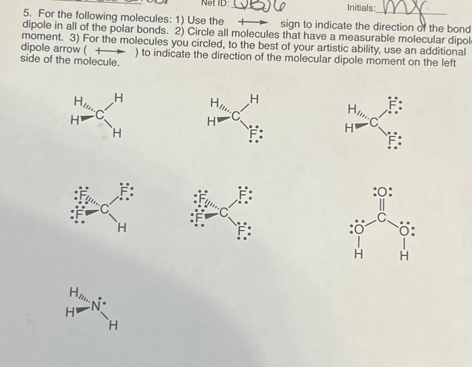 Solved For the following molecules: 1) Use the | Chegg.com