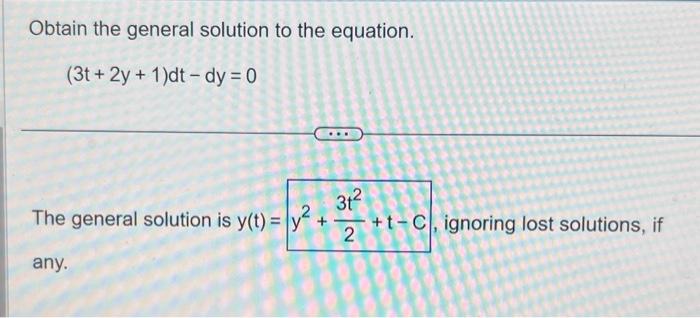 Solved Obtain the general solution to the equation. | Chegg.com