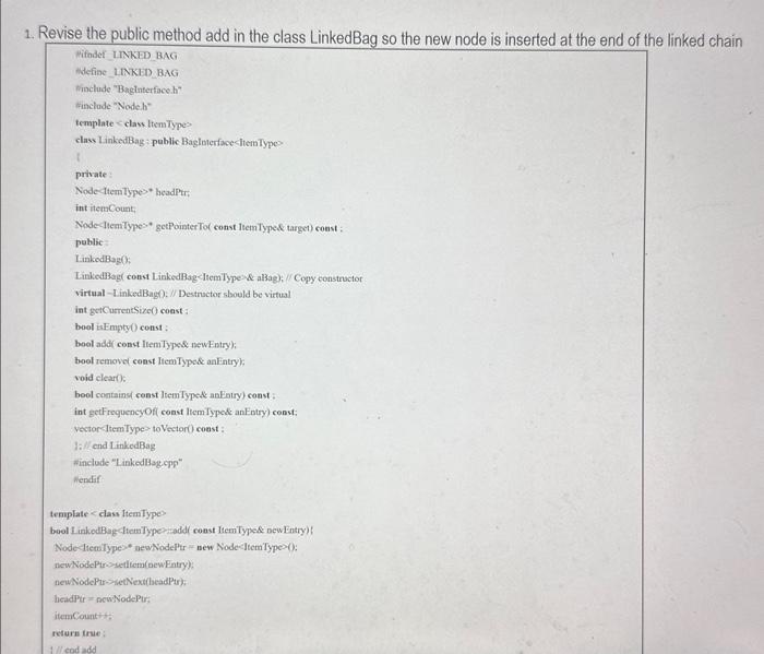 Solved 1. Revise the public method add in the class | Chegg.com