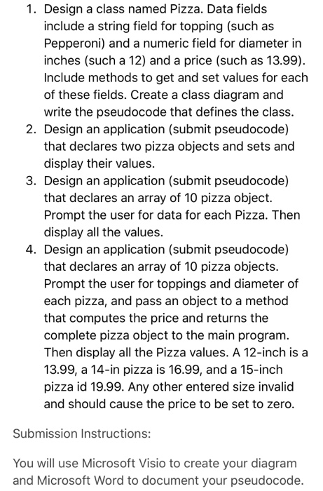 Solved 1 Design A Class Named Pizza Data Fields Include A