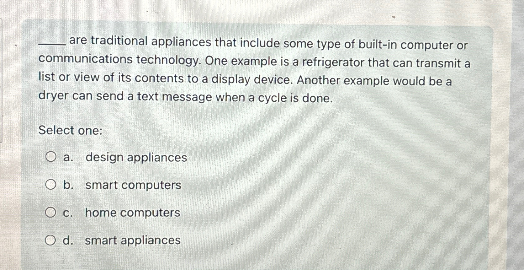 Solved are traditional appliances that include some type of | Chegg.com
