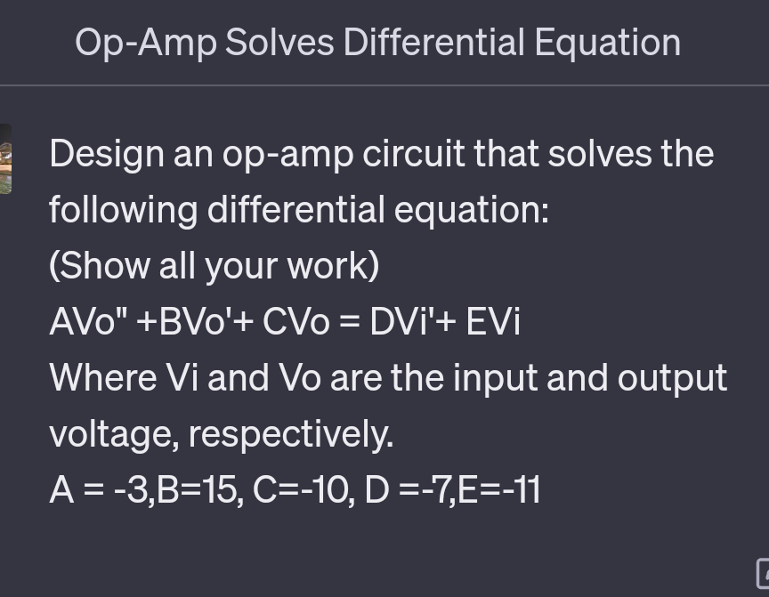 Solved Op-Amp Solves Differential Equation Design an op-amp | Chegg.com Solved Op-Amp Solves Differential Equation Design an op-amp | Chegg.com