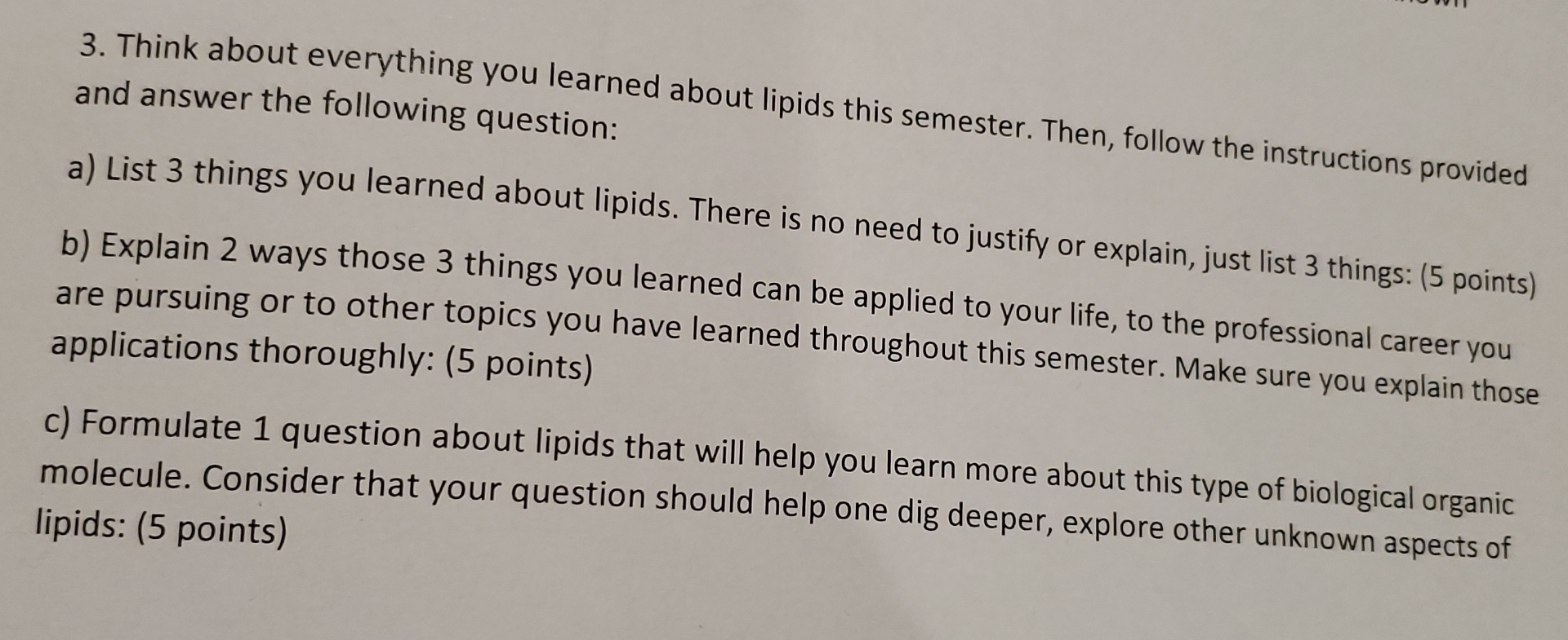 Solved Think about everything you learned about lipids this | Chegg.com