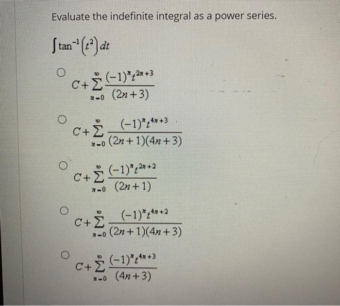 Solved Evaluate the indefinite integral as a power series. | Chegg.com