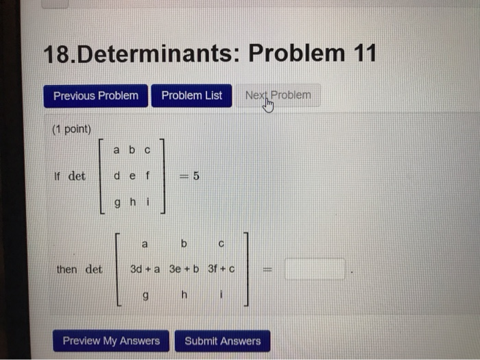 Solved 18.Determinants: Problem 11 Previous Problem Problem | Chegg.com