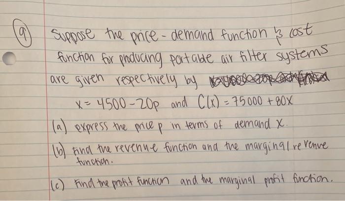 Solved (9) Suppose the price demand function & cost function | Chegg.com