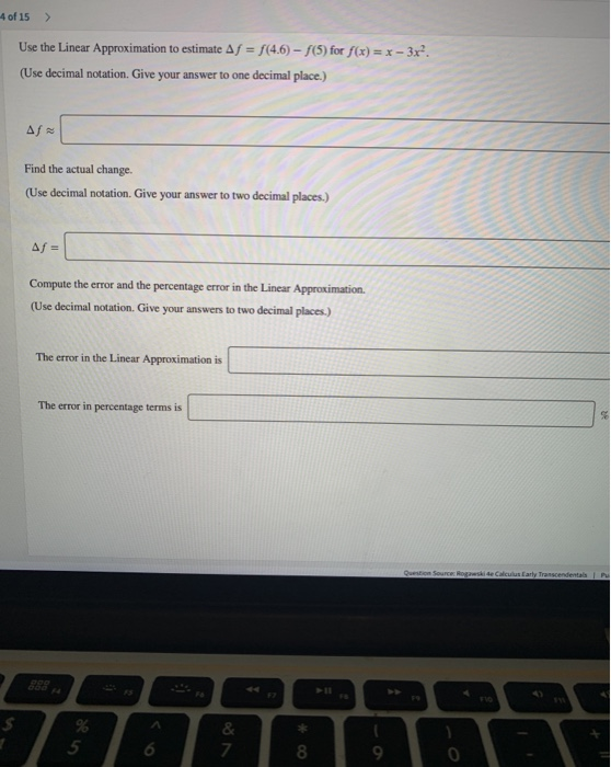 Solved 15 ) Use Linear Approximation to estimate Af = f | Chegg.com