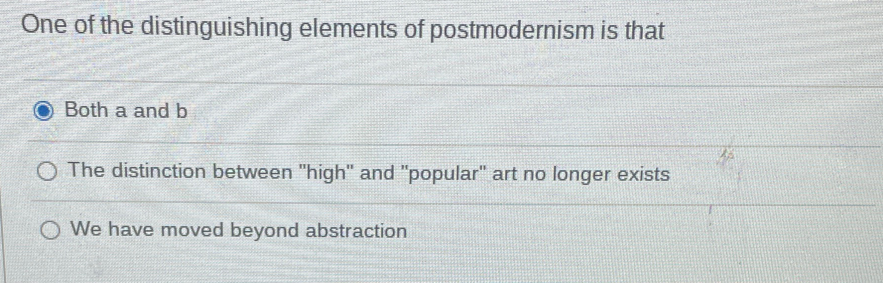Solved One of the distinguishing elements of postmodernism | Chegg.com
