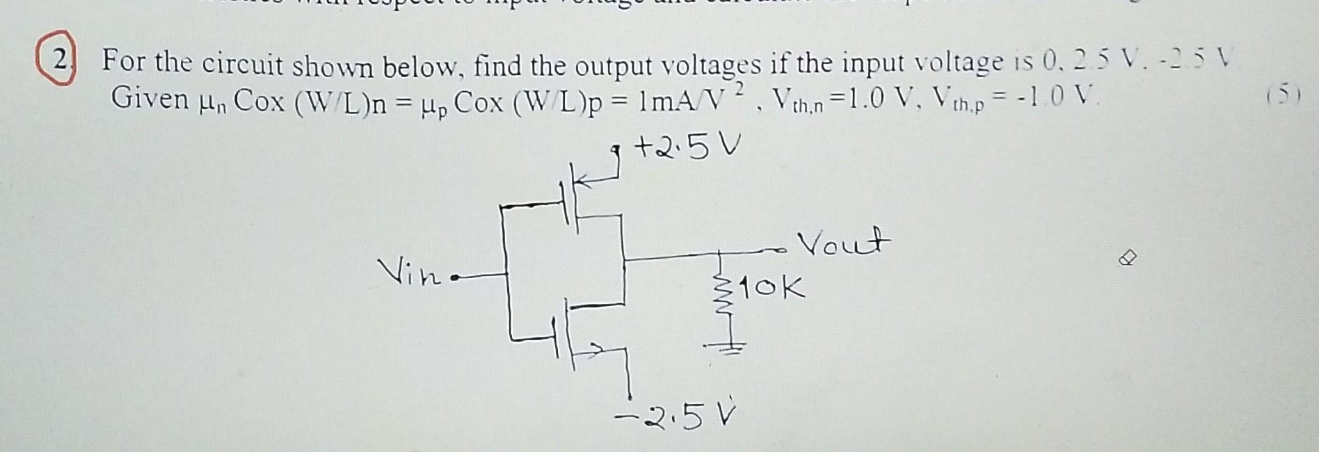 Solved 2 For the circuit shown below, find the output | Chegg.com