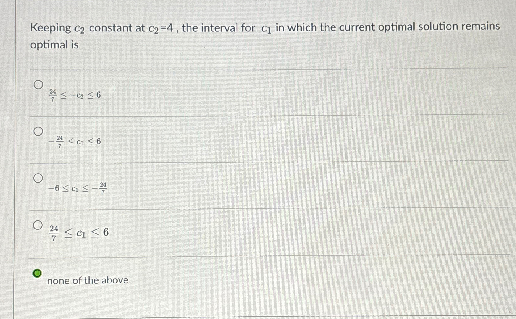Solved Keeping c2 ﻿constant at c2=4, ﻿the interval for c1 | Chegg.com