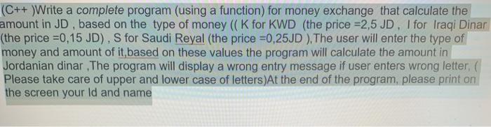 Solved (C++ )Write a complete program (using a function) for | Chegg.com