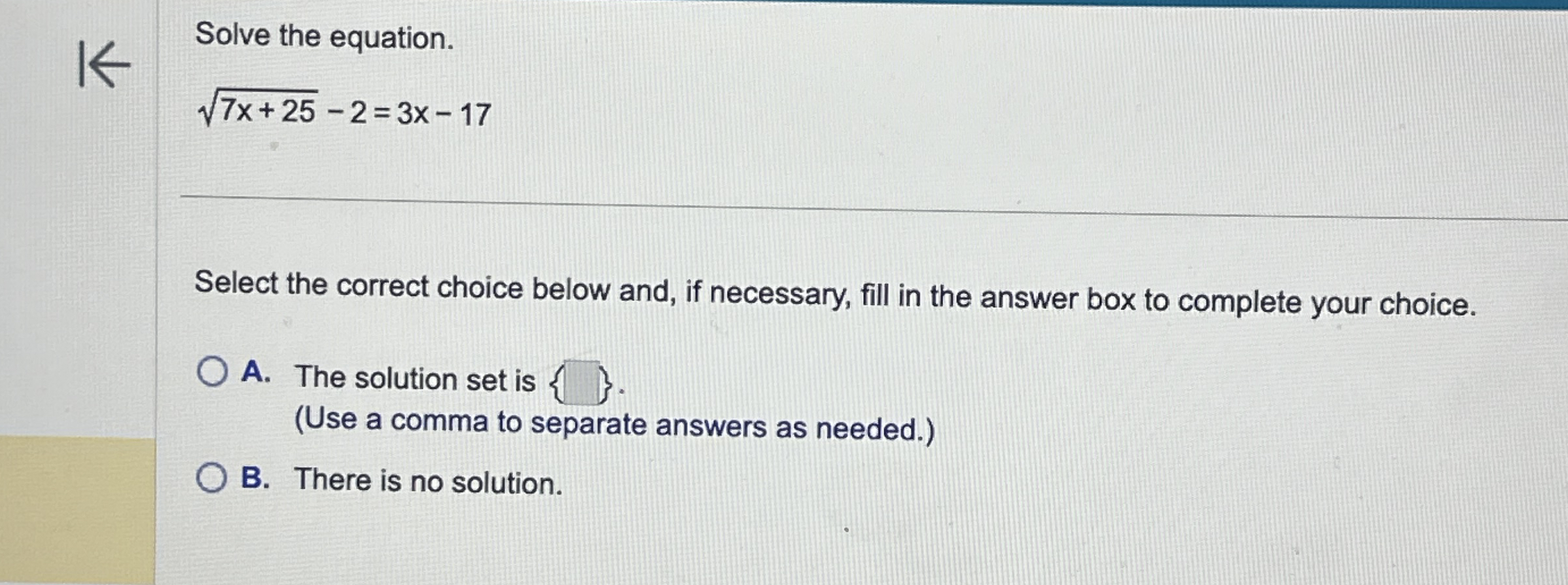 Solved Solve the equation.7x+252-2=3x-17Select the correct | Chegg.com