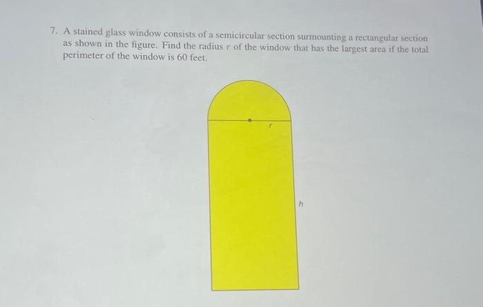 Solved 7. A stained glass window consists of a semicircular | Chegg.com