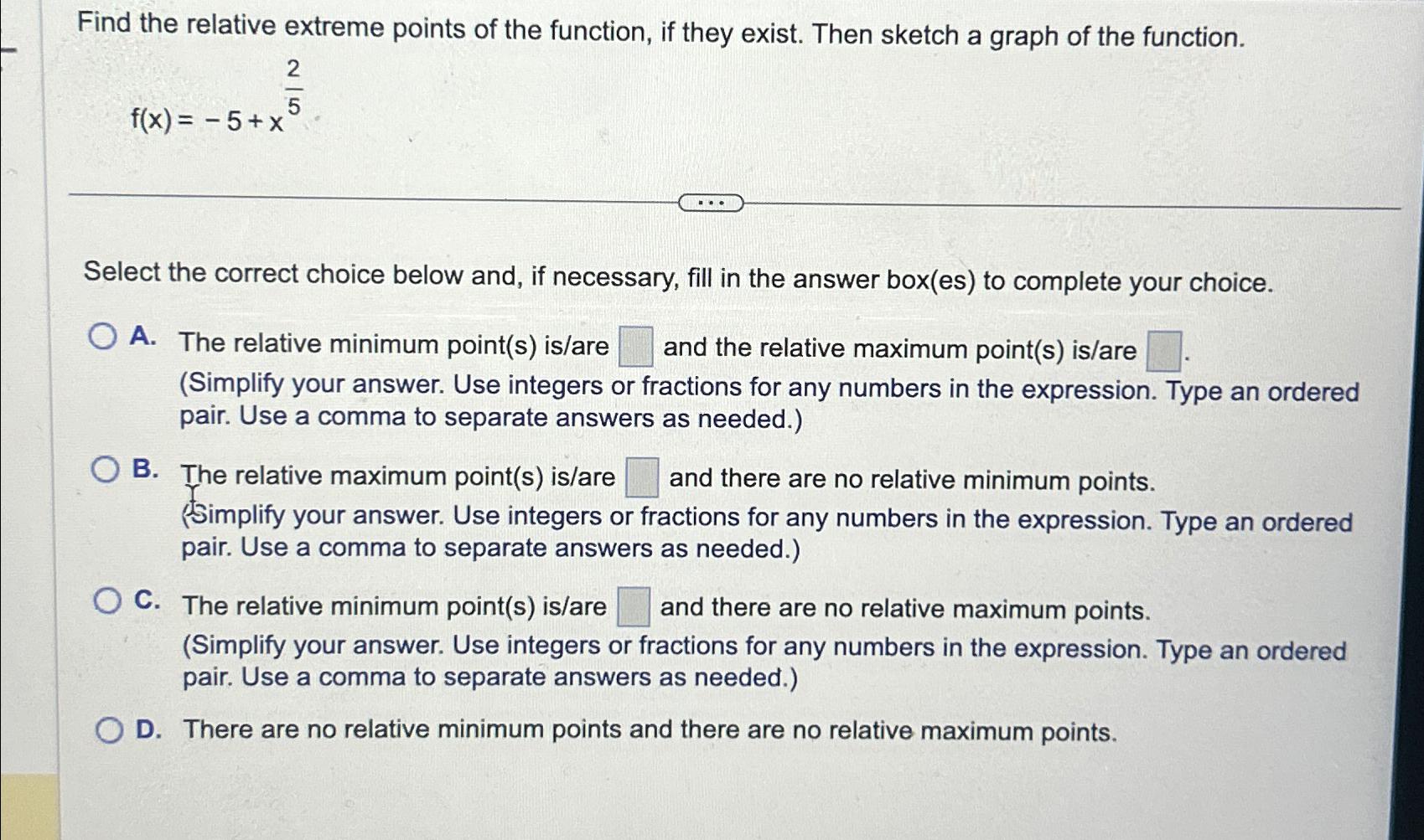 Solved Find the relative extreme points of the function, if | Chegg.com