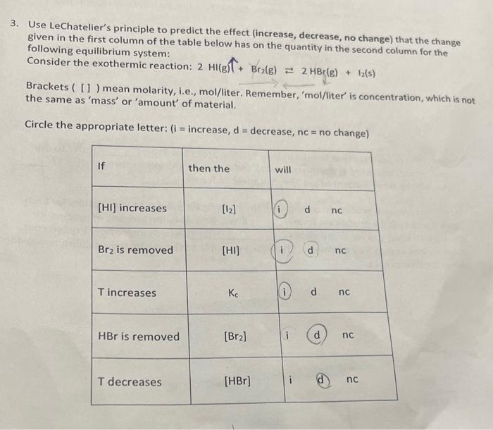 Solved 3. Use LeChatelier's principle to predict the effect | Chegg.com