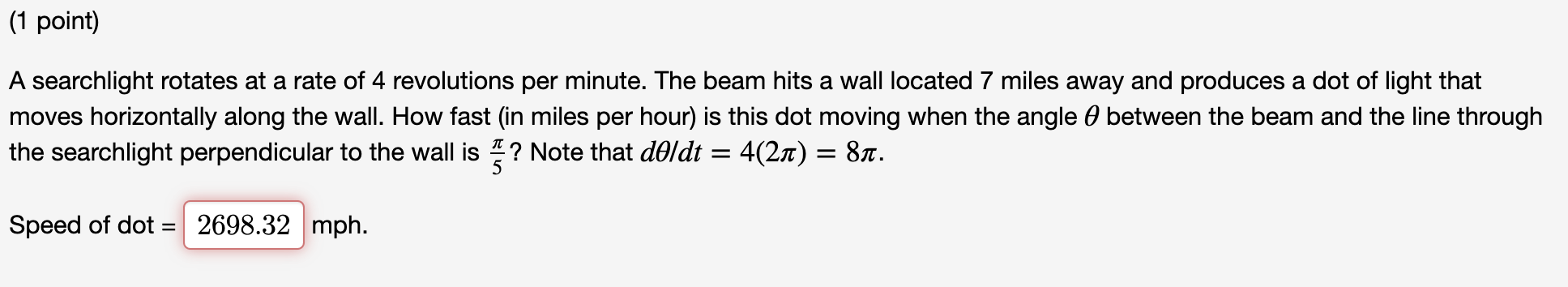 Solved (1 ﻿point)A searchlight rotates at a rate of 4 | Chegg.com